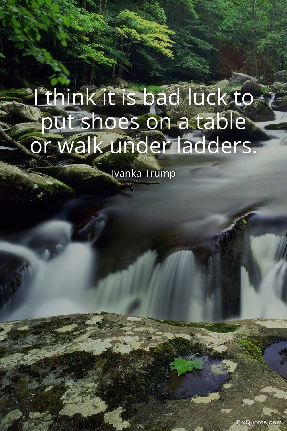 I think it is bad luck to put shoes on a table or walk under ladders