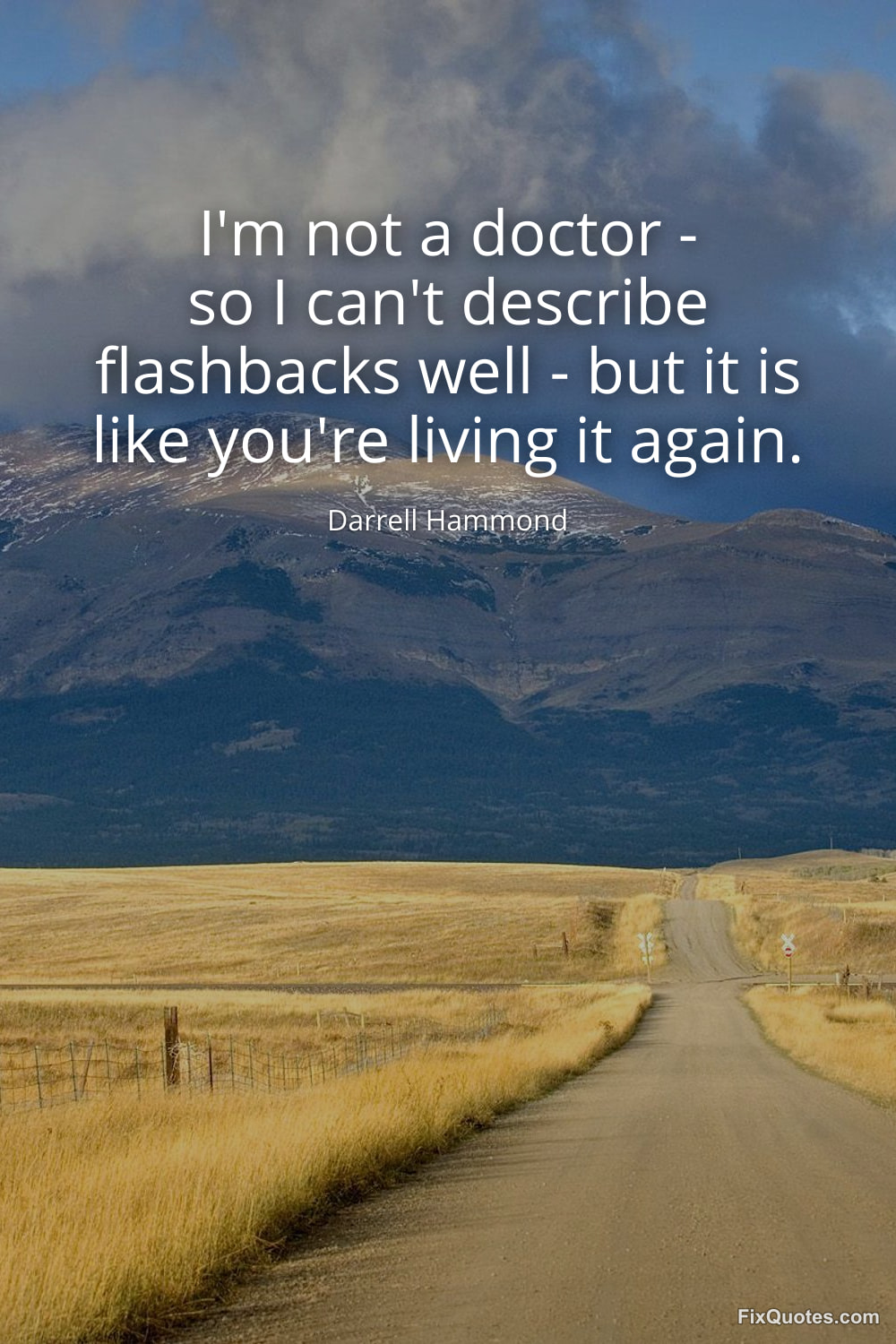 I'm not a doctor - so I can't describe... - Darrell Hammond