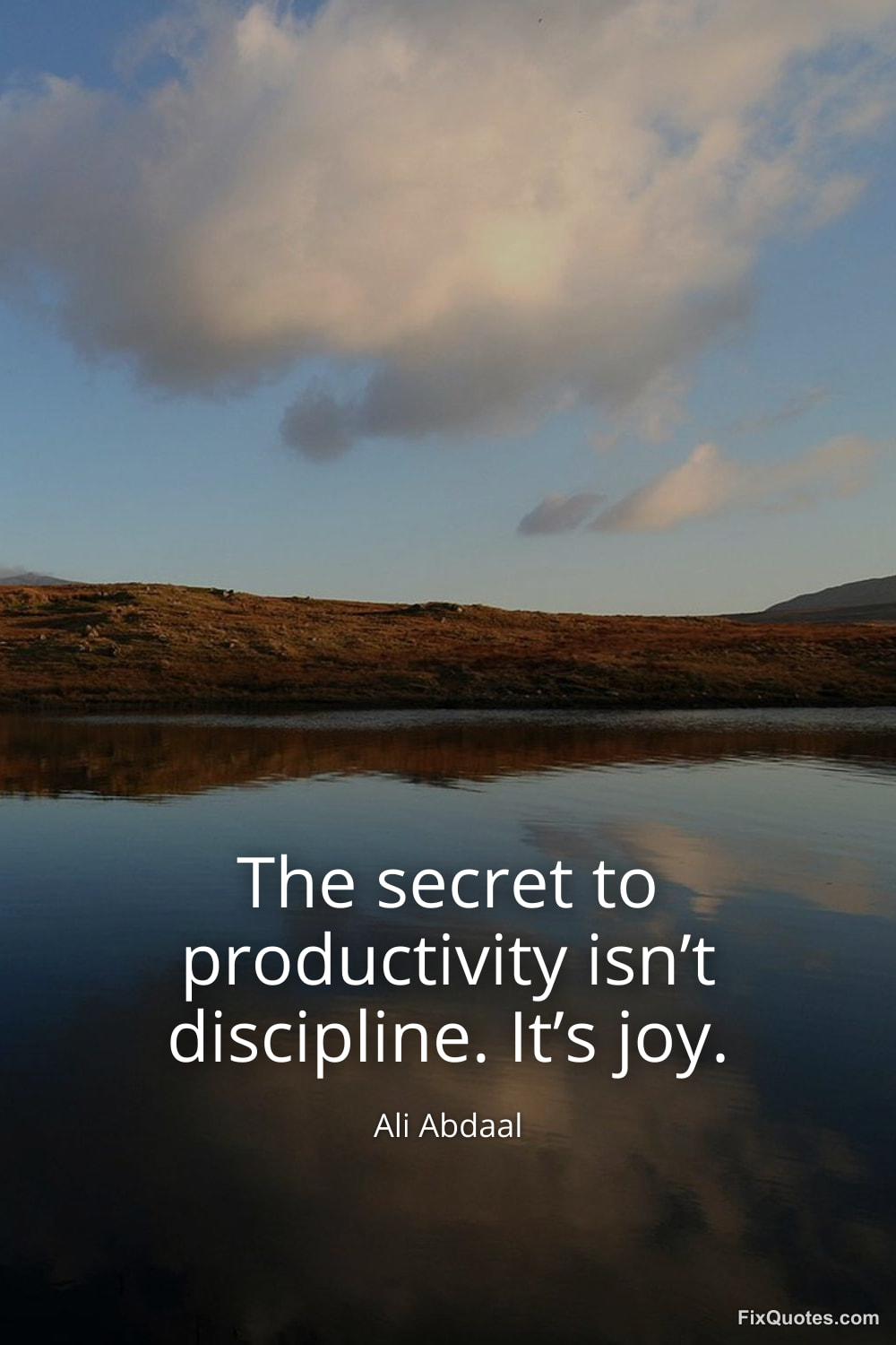 Ali Abdaal: Joy, Not Discipline, Is the Secret to Productivity