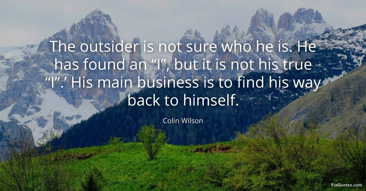 Colin Wilson: The Outsider and the True I