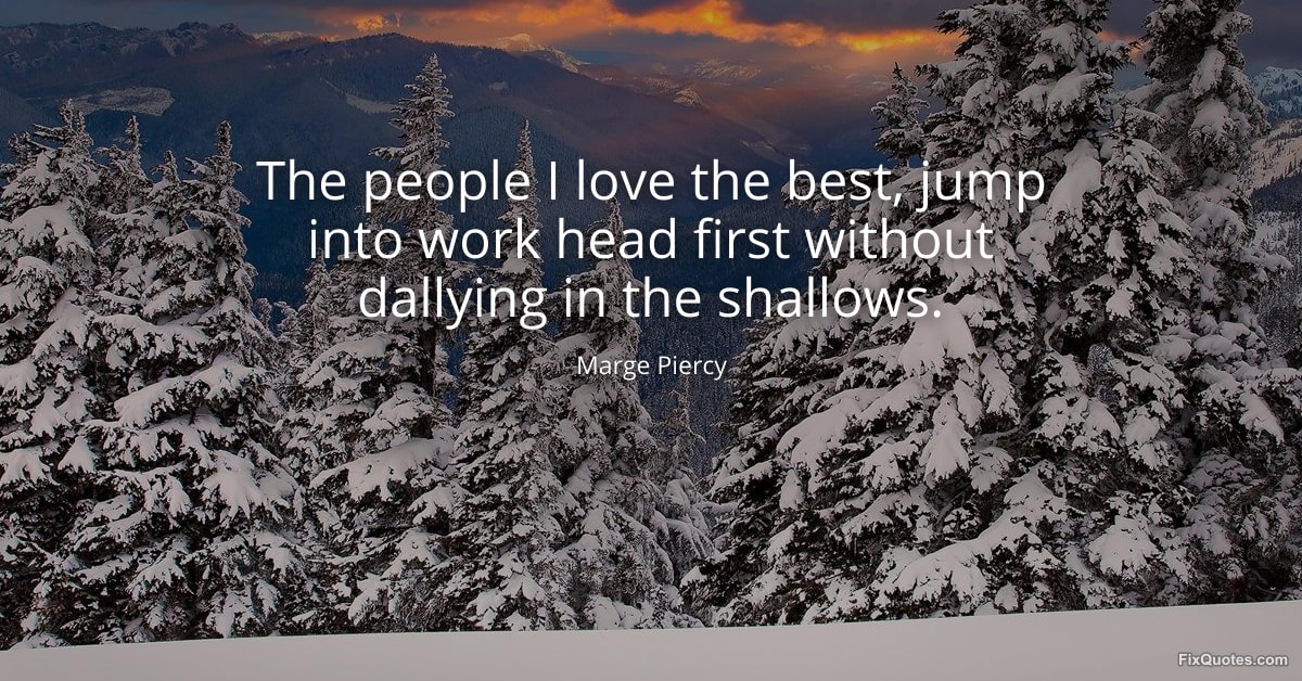 Marge Piercy: Wholehearted Work and Immersion