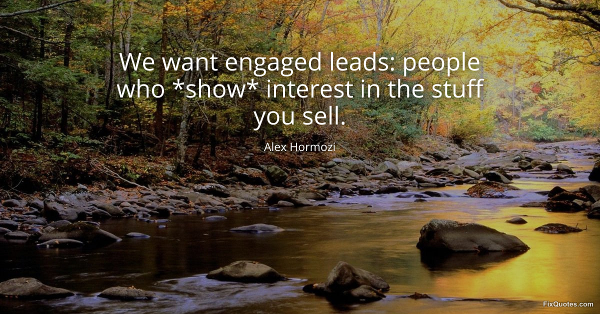 Show Interest: Alex Hormozi on Engaged Leads and Signals
